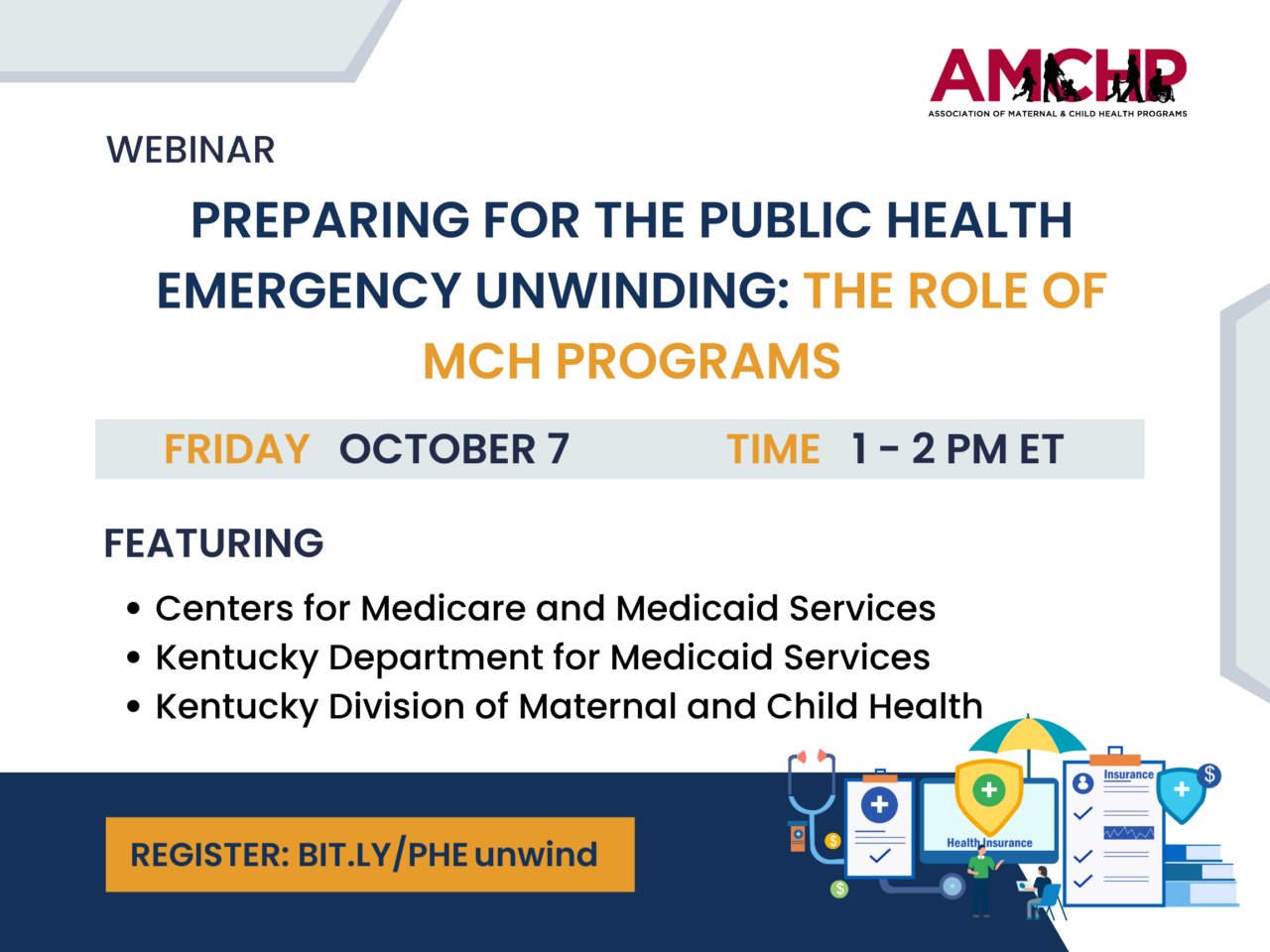 Preparing for the Public Health Emergency Unwinding: The Role of MCH ...