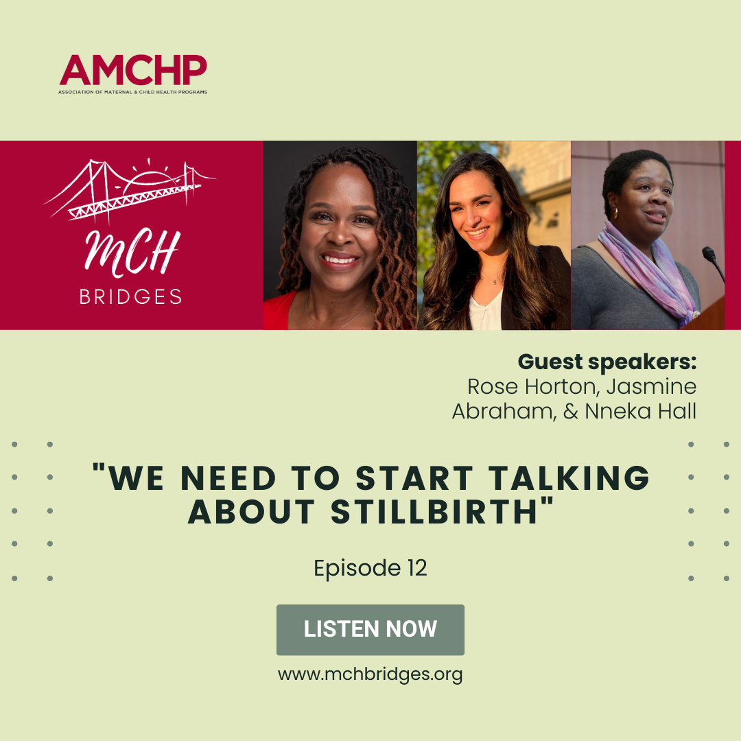 Episode 12– We Need to Start Talking About Stillbirth - AMCHP