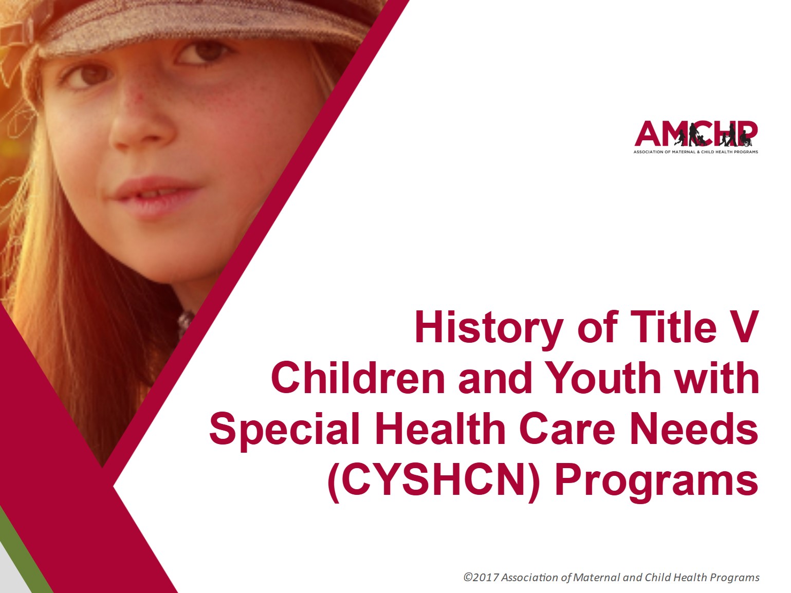 History of Title V Children and Youth with Special Health Care Needs (CYSHCN) Programs - AMCHP